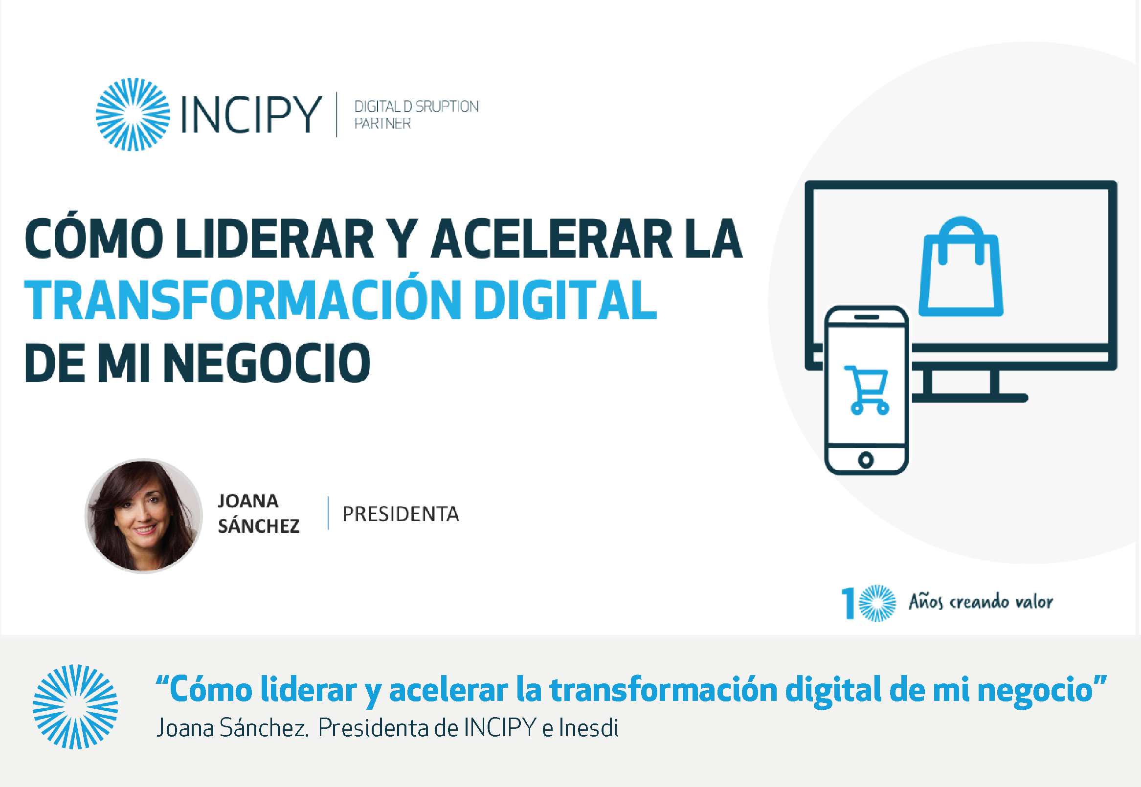 Cómo liderar y acelerar la Transformación Digital de mi negocio - INCIPY