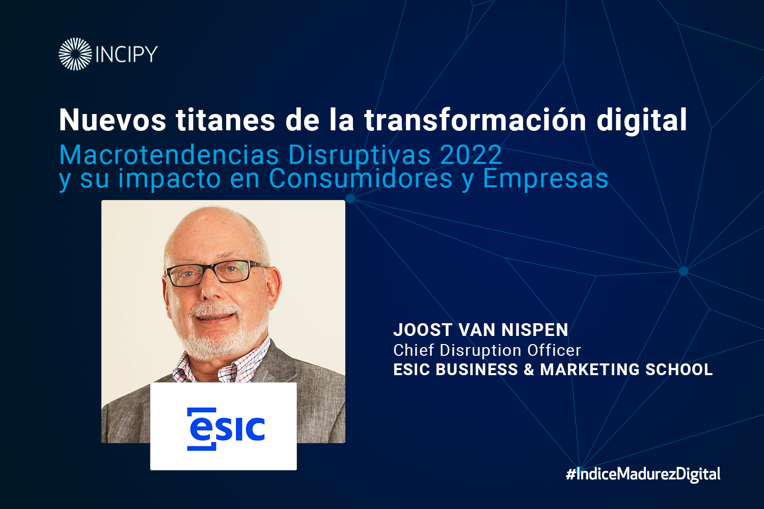 Macrotendencias disruptivas para la aceleración digital - INCIPY