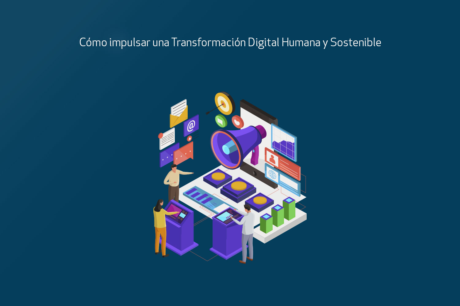 Cómo impulsar una Transformación Digital Humana y Sostenible - INCIPY